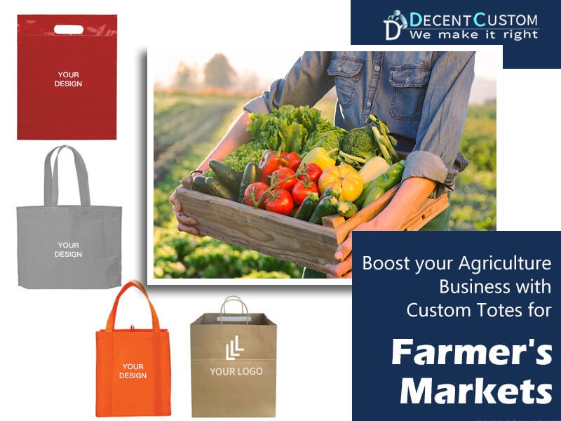 nergize Your Agriculture Business with Custom Totes for Farmers Markets