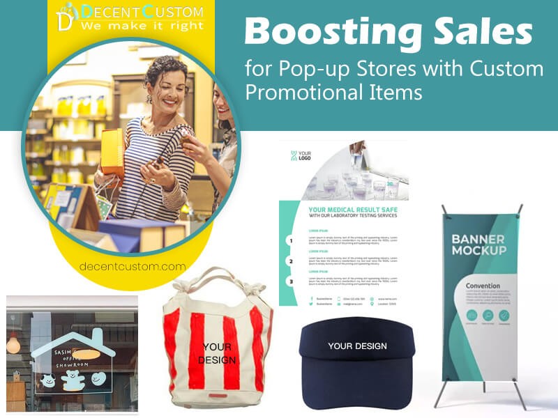 Amplify Pop-up Stores Sales with Custom Promotional Items | DecentCustom