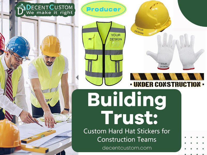 Building Trust: The Power of Custom Hard Hat Stickers for Construction ...