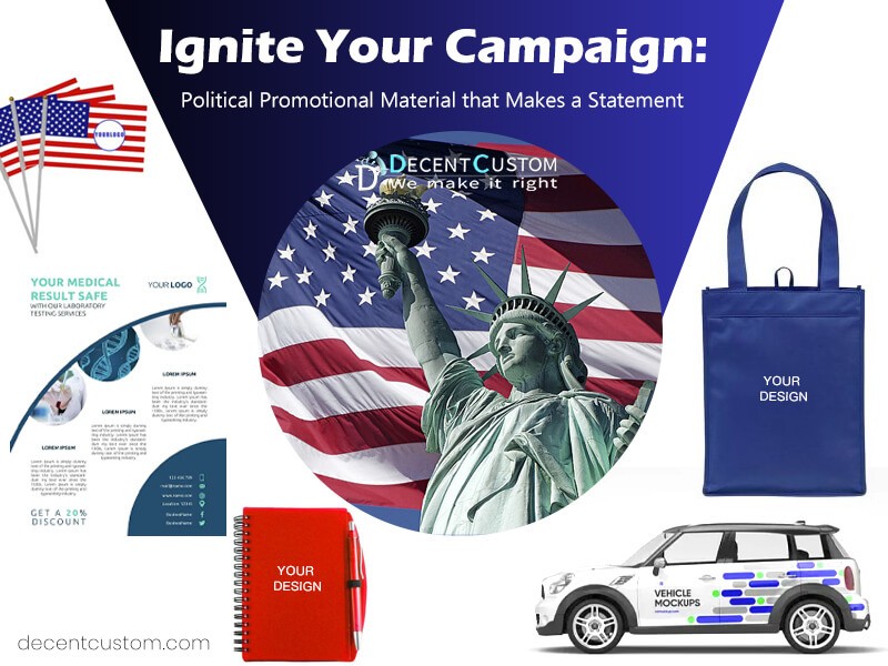Ignite Your Marketing: Harness the Power of Custom Political ...