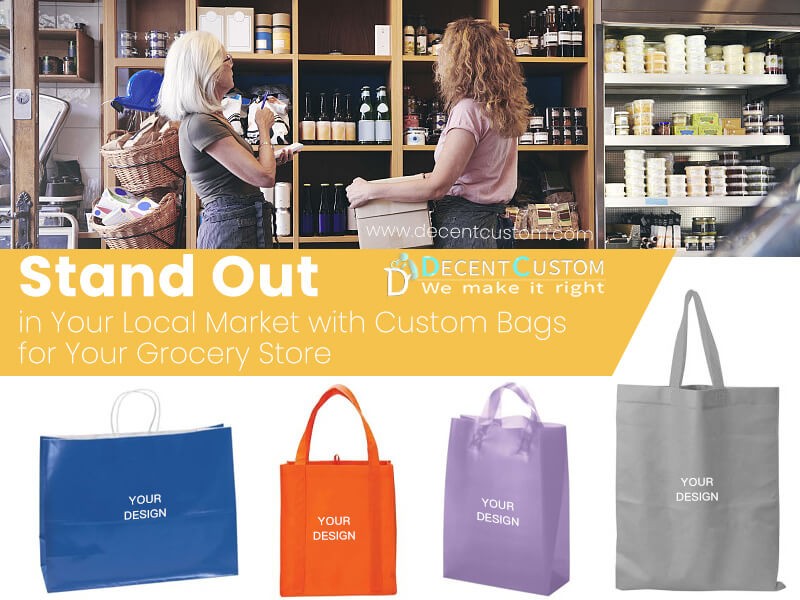 Elevate Your Grocery Store to Iconic Status with Unforgettable Custom Bags