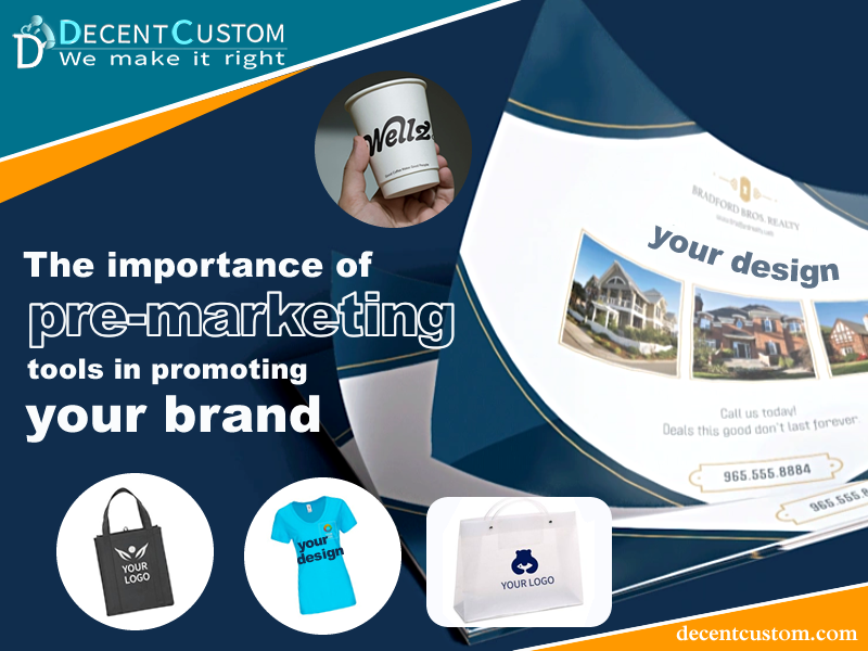 The importance of pre-marketing tools and custom promotion products in ...