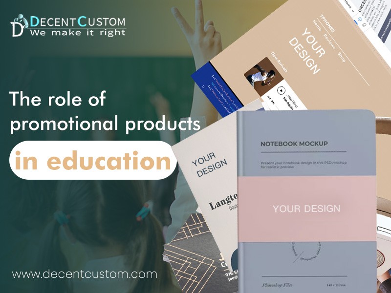 The Impact of Promotional Products on Education: A Comprehensive Guide